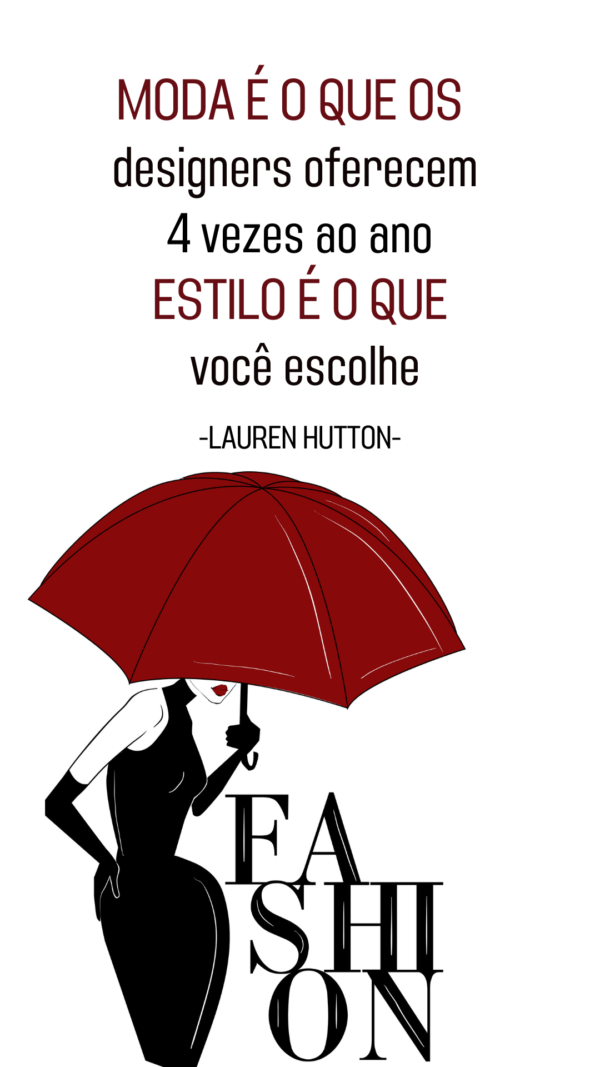 30 Frases de Moda e Autoestima - Para Empreendedoras da Moda - Destrava Ideias
