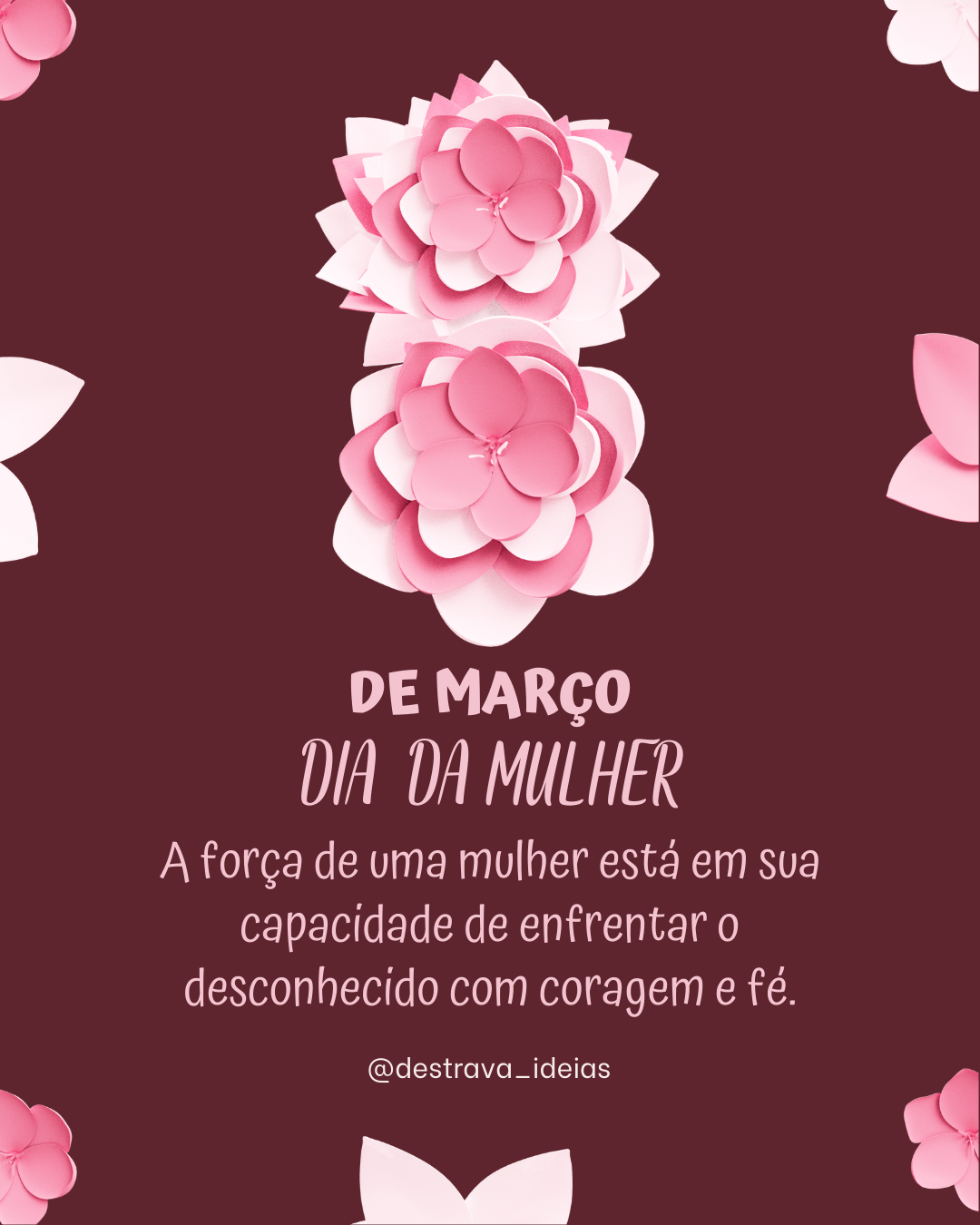 41 Frases para o dia da mulher - Destrava Ideias